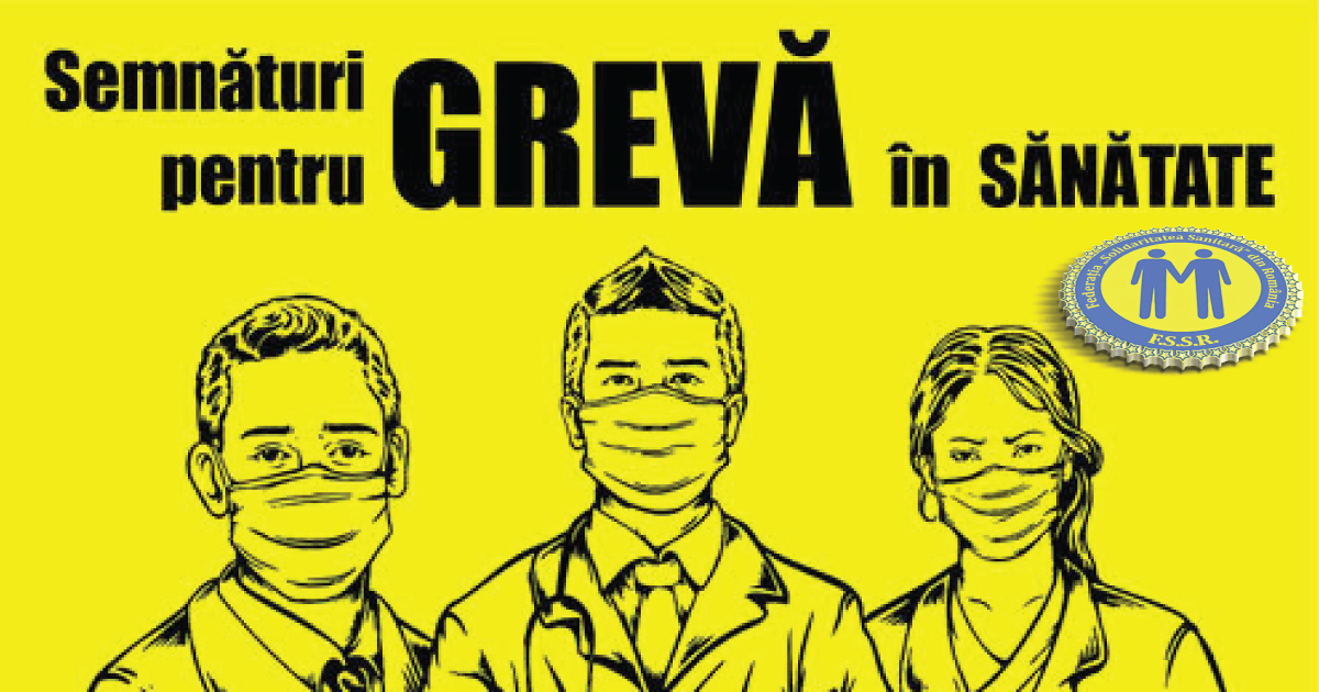 Semnături pentru GREVĂ ÎN SĂNĂTATE – Federația Solidaritatea Sanitară ...